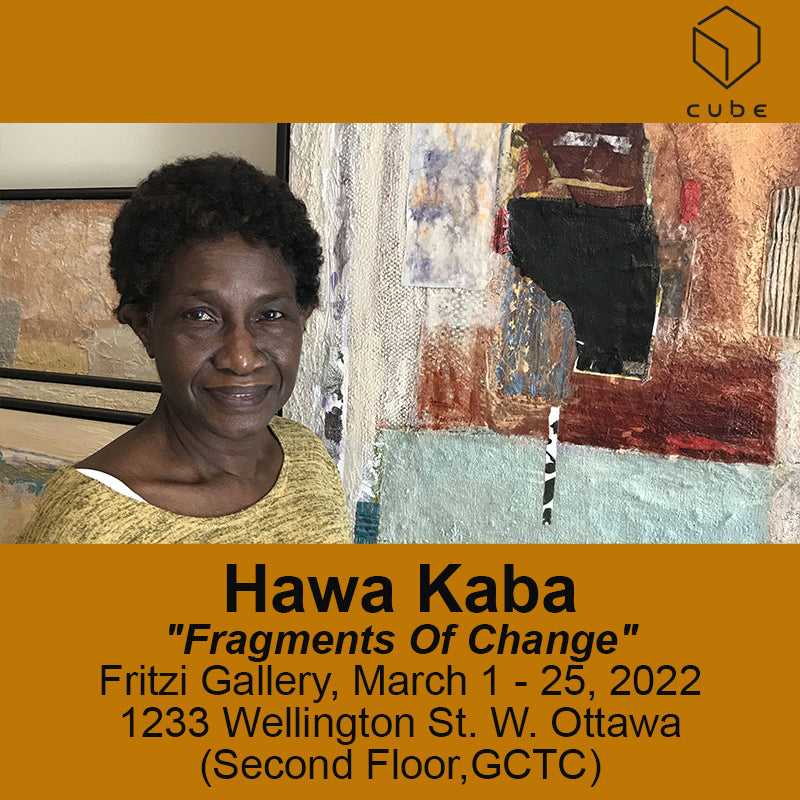Hawa Kaba, A Live Exhibition - in Ottawa – Cube Projects